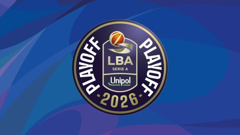 Ufficializzate le date degli LBA Playoff Unipol 2026 - Derthona Basket